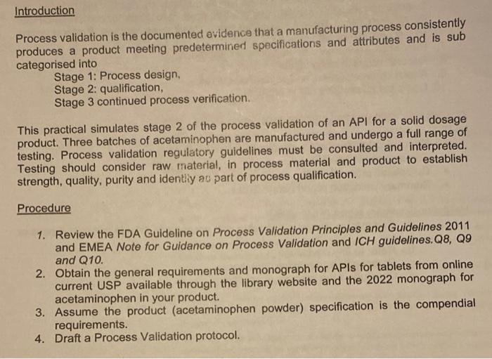 Solved Process validation is the documented ovidence that a | Chegg.com