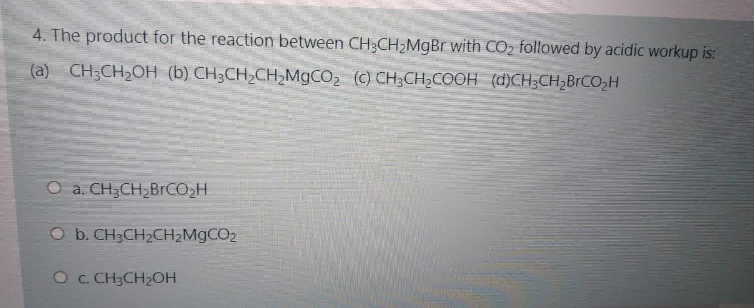 Solved 5. The side product for the above reaction is (a) | Chegg.com