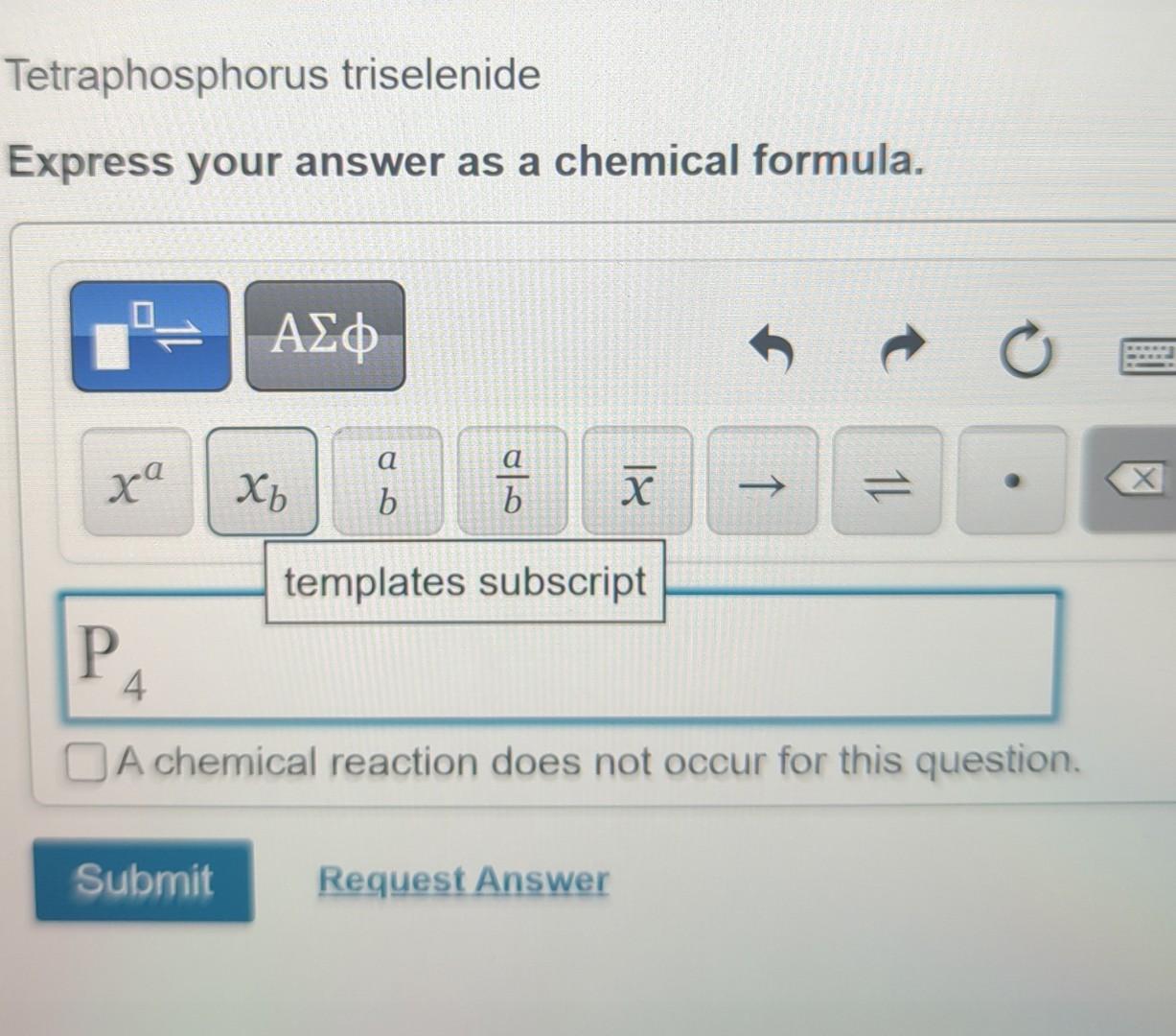 Solved Tetraphosphorus triselenide Express your answer as a | Chegg.com
