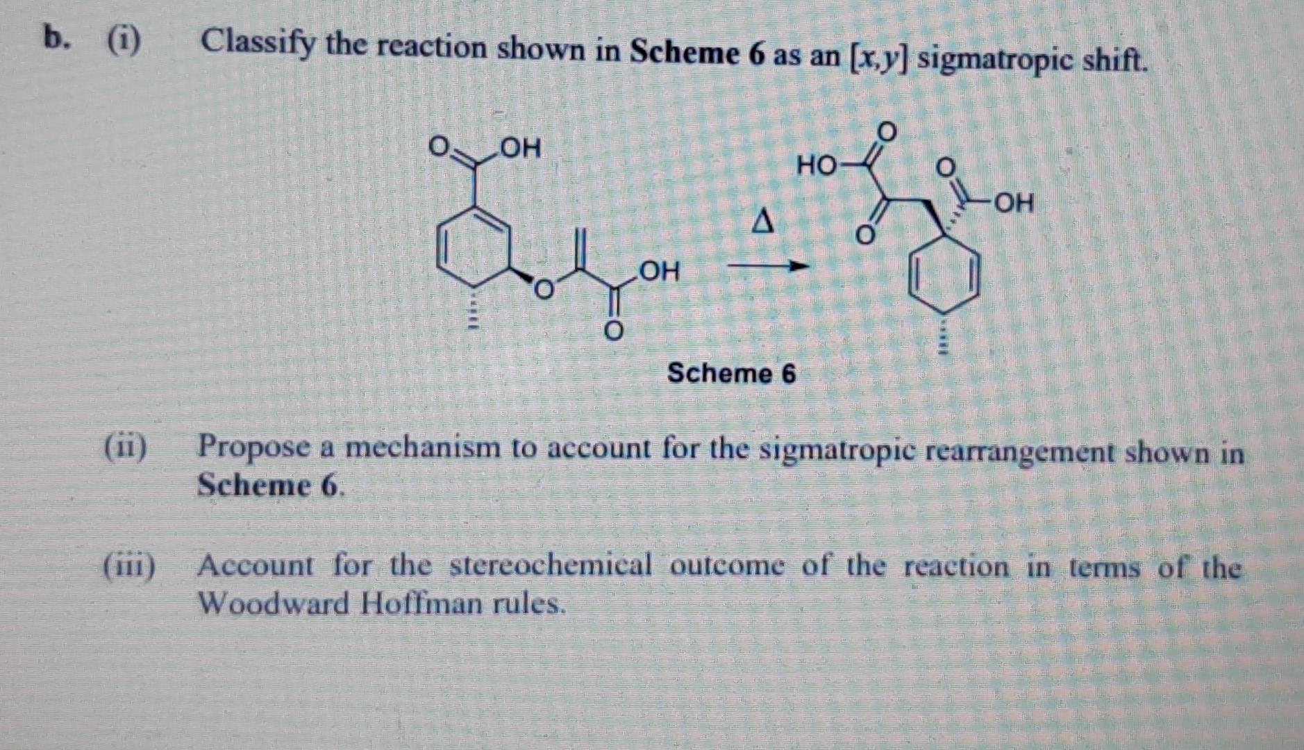 Solved B 1 Classify The Reaction Shown In Scheme 6 As An 8855