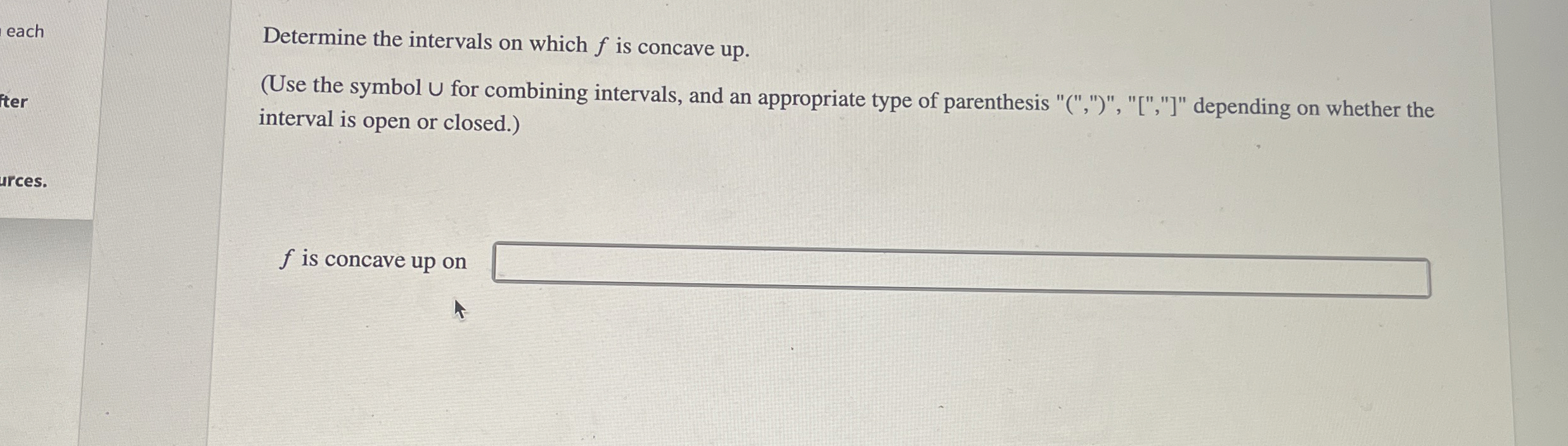 eachDetermine the intervals on which f ﻿is concave | Chegg.com