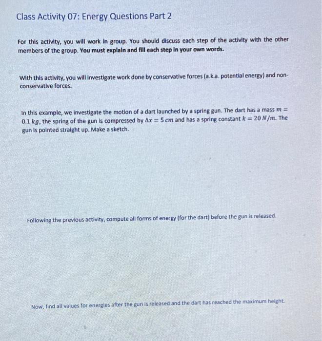 [Solved]: Class Activity 07: Energy Questions Part 2 For th