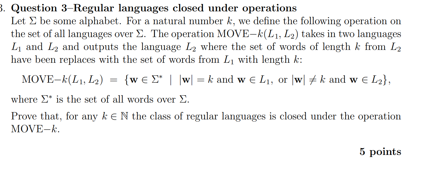 Solved Question 3-Regular languages closed under | Chegg.com