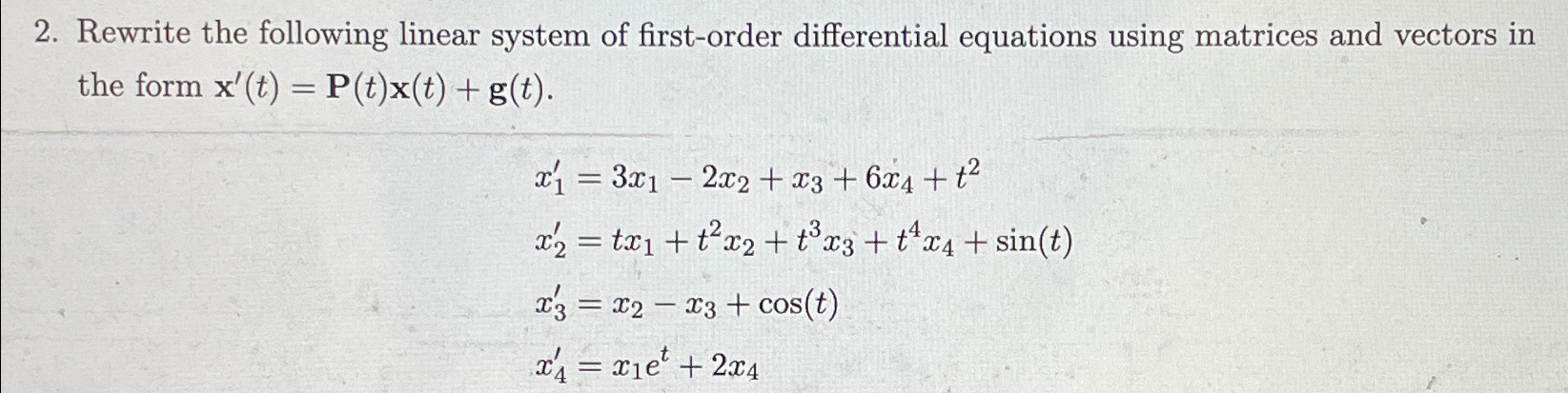 Solved Rewrite the following linear system of first-order | Chegg.com