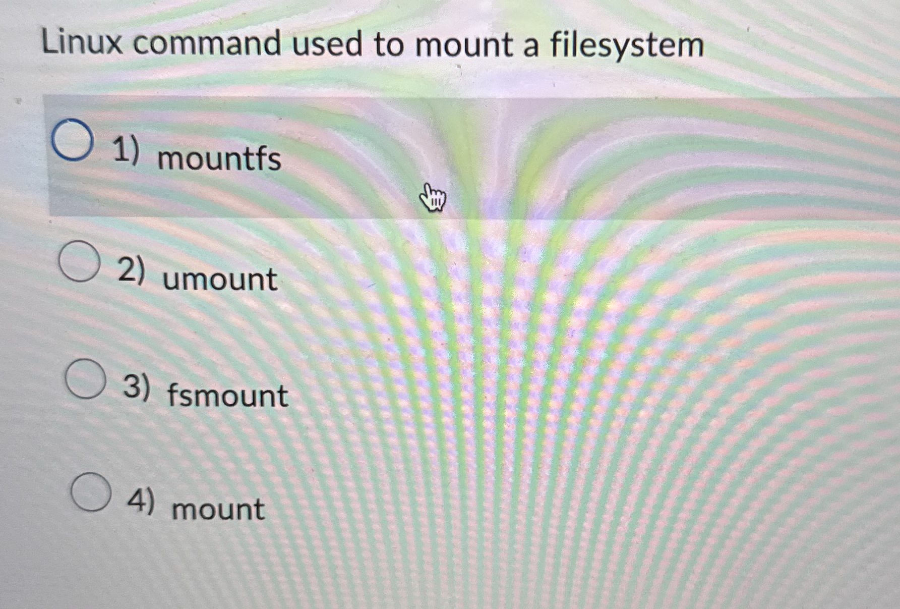Solved Linux command used to mount a | Chegg.com