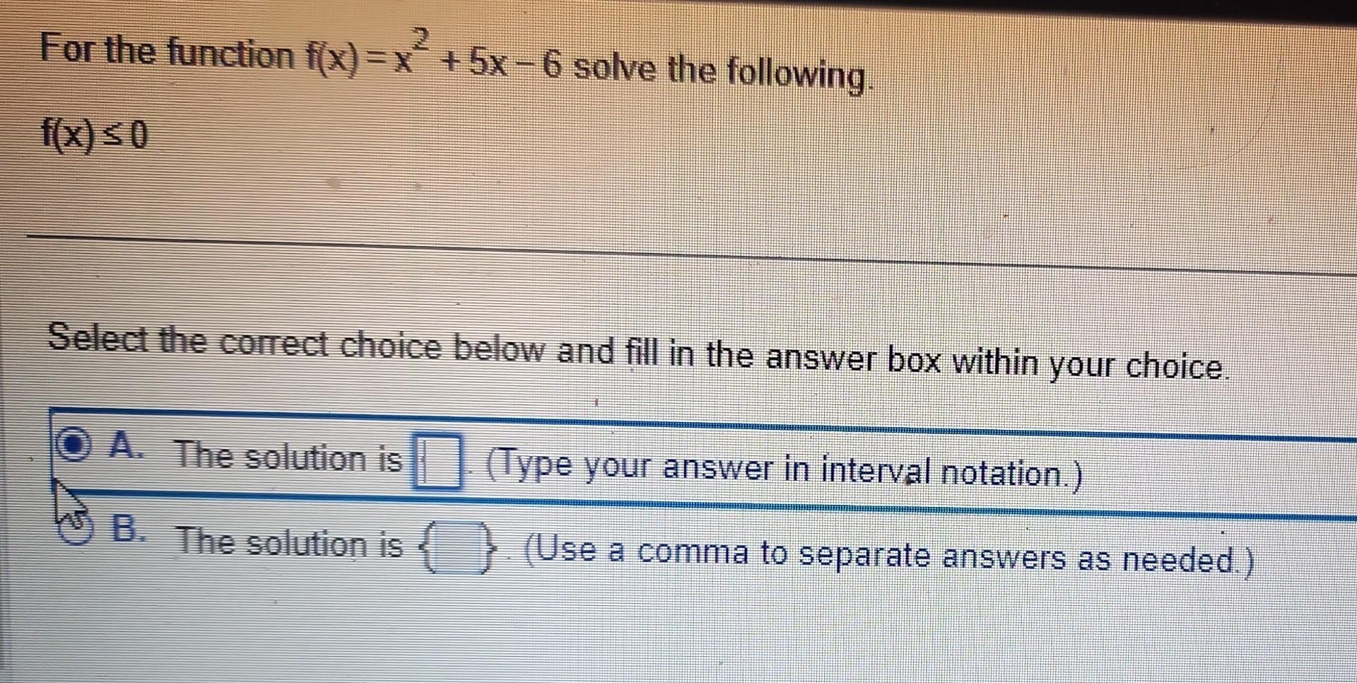 Solved For the function f(x)=x2+5x−6 solve the following. | Chegg.com