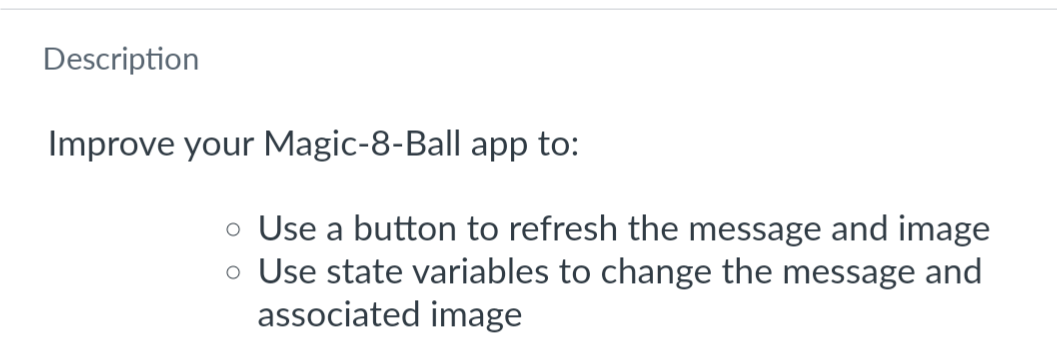 Solved Improve your Magic-8-Ball app to: Use a button to | Chegg.com