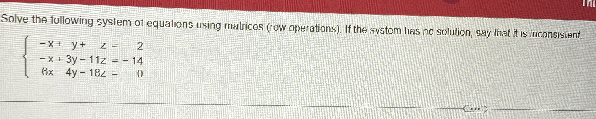 Solved Solve the following system of equations using | Chegg.com