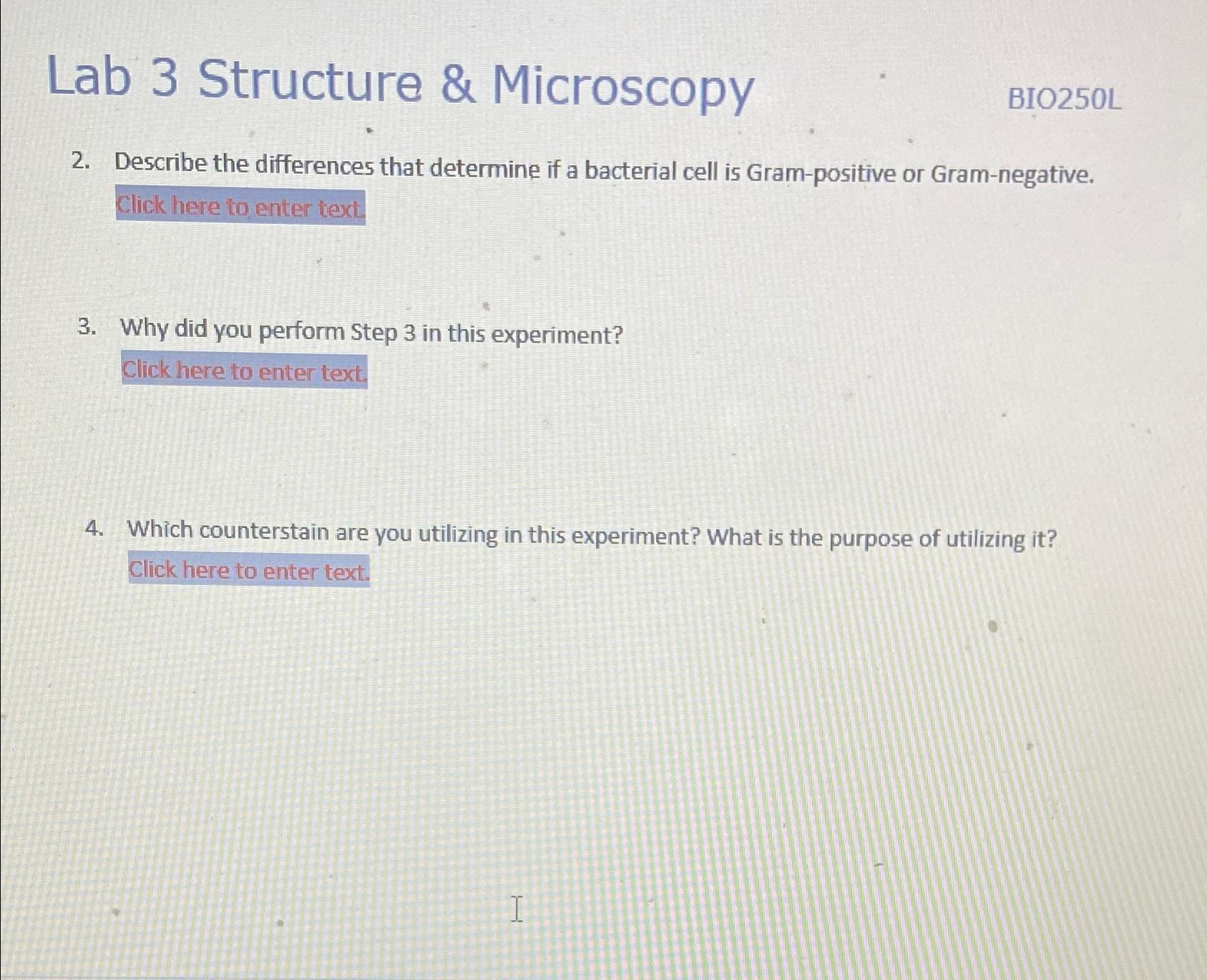 Solved Lab 3 ﻿Structure & MicroscopyBIO250L2. ﻿Describe the | Chegg.com