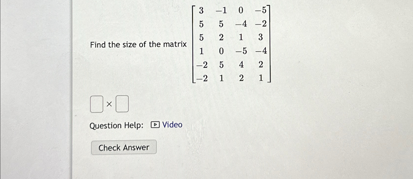 Solved Find the size of the matrix | Chegg.com