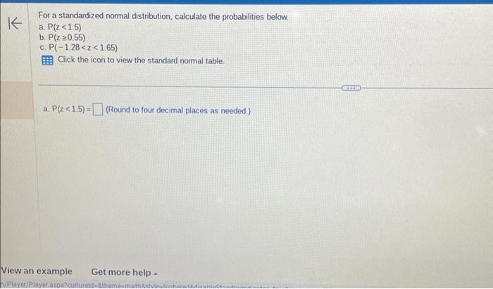 Solved For a standardized normal distribution, calculate the | Chegg.com