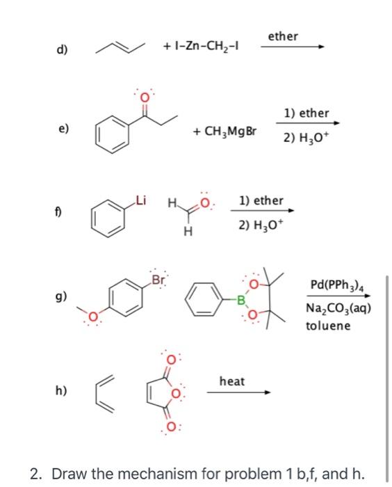 Solved 1. Draw the product of the following reactions: ether | Chegg.com