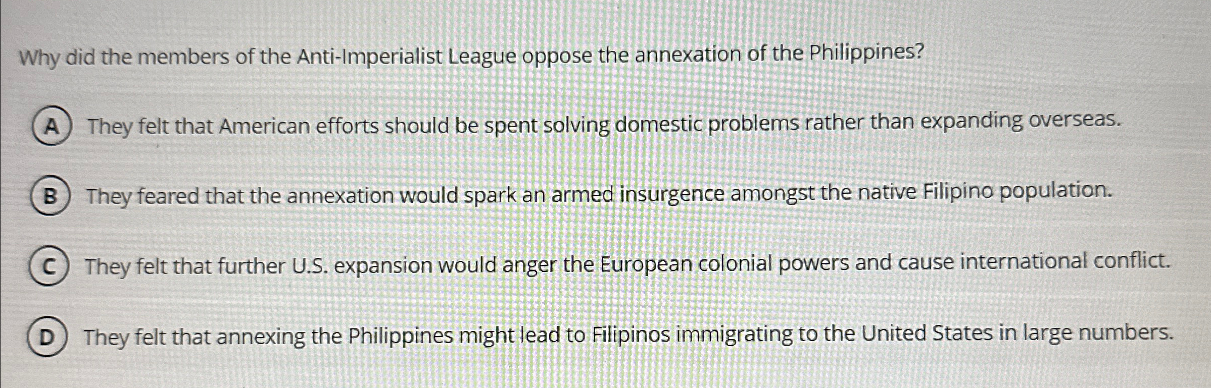 Solved Why did the members of the Anti-Imperialist League | Chegg.com