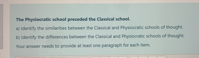 Solved The Physiocratic school preceded the Classical | Chegg.com