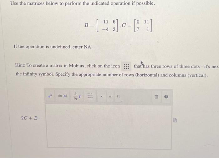Solved Use the matrices below to perform the indicated | Chegg.com