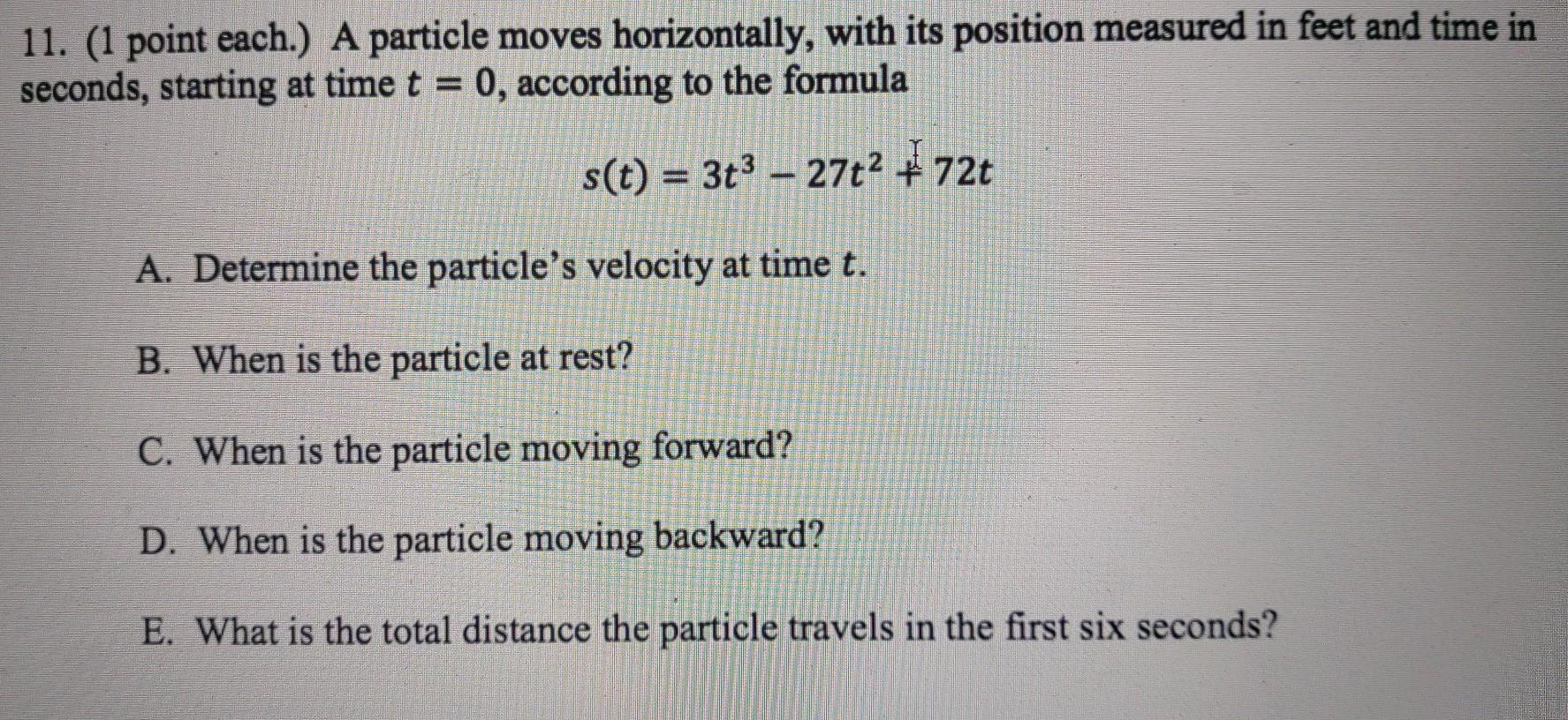 Solved 11. (1 point each.) A particle moves horizontally, | Chegg.com