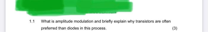Solved 1 What is amplitude modulation and briefly explain | Chegg.com
