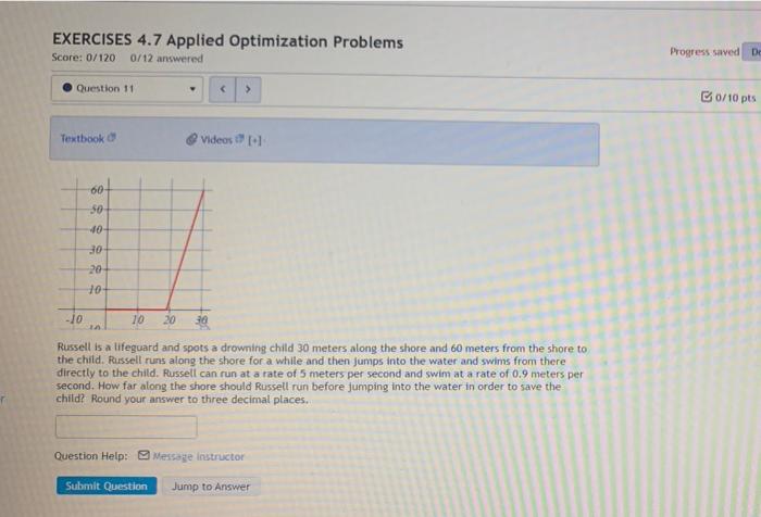 Solved EXERCISES 4.7 Applied Optimization Problems Score: | Chegg.com