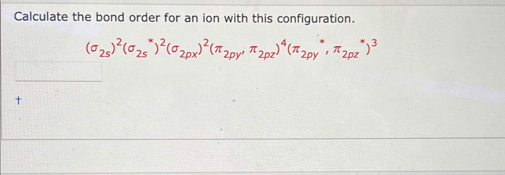 Solved Calculate the bond order for an ion with this | Chegg.com
