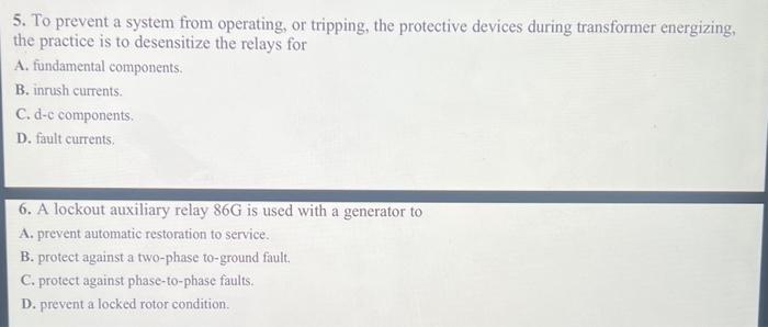 5. To prevent a system from operating, or tripping, | Chegg.com