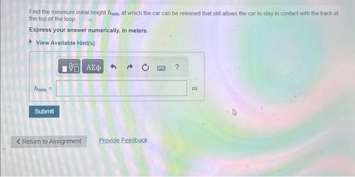 Solved Find the minimum initial height hmin at which the | Chegg.com