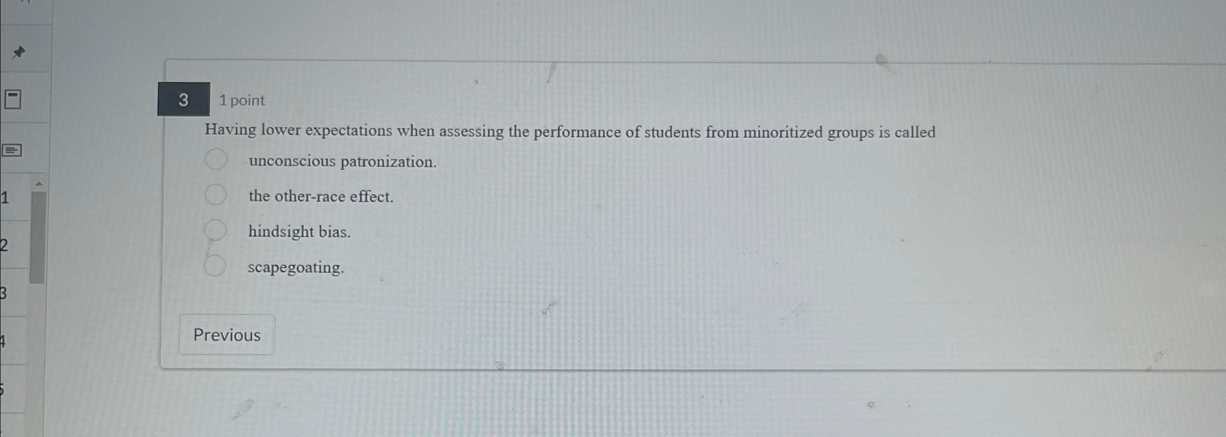 Solved 31 ﻿pointHaving lower expectations when assessing the | Chegg.com