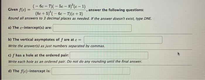 Solved (- 6c - 7)( - 5c – 8) (c - 1) Given f(c) answer the | Chegg.com
