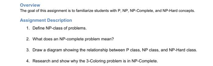 Overview The goal of this assignment is to | Chegg.com