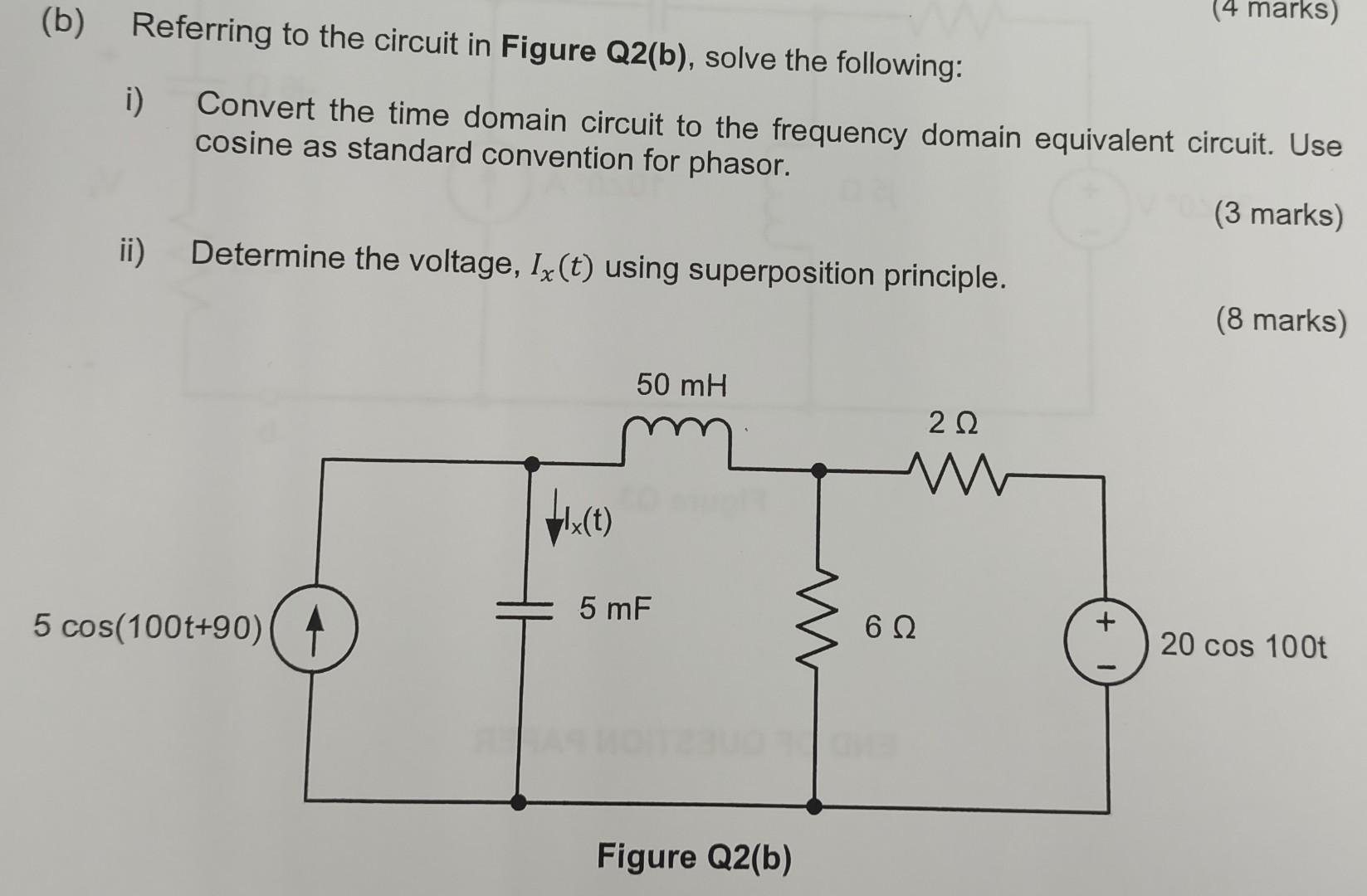 Solved (b) Referring to the circuit in Figure Q2(b), solve | Chegg.com