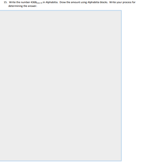 Solved Write the number 43680n ﻿is in Alphabitia. Draw the | Chegg.com