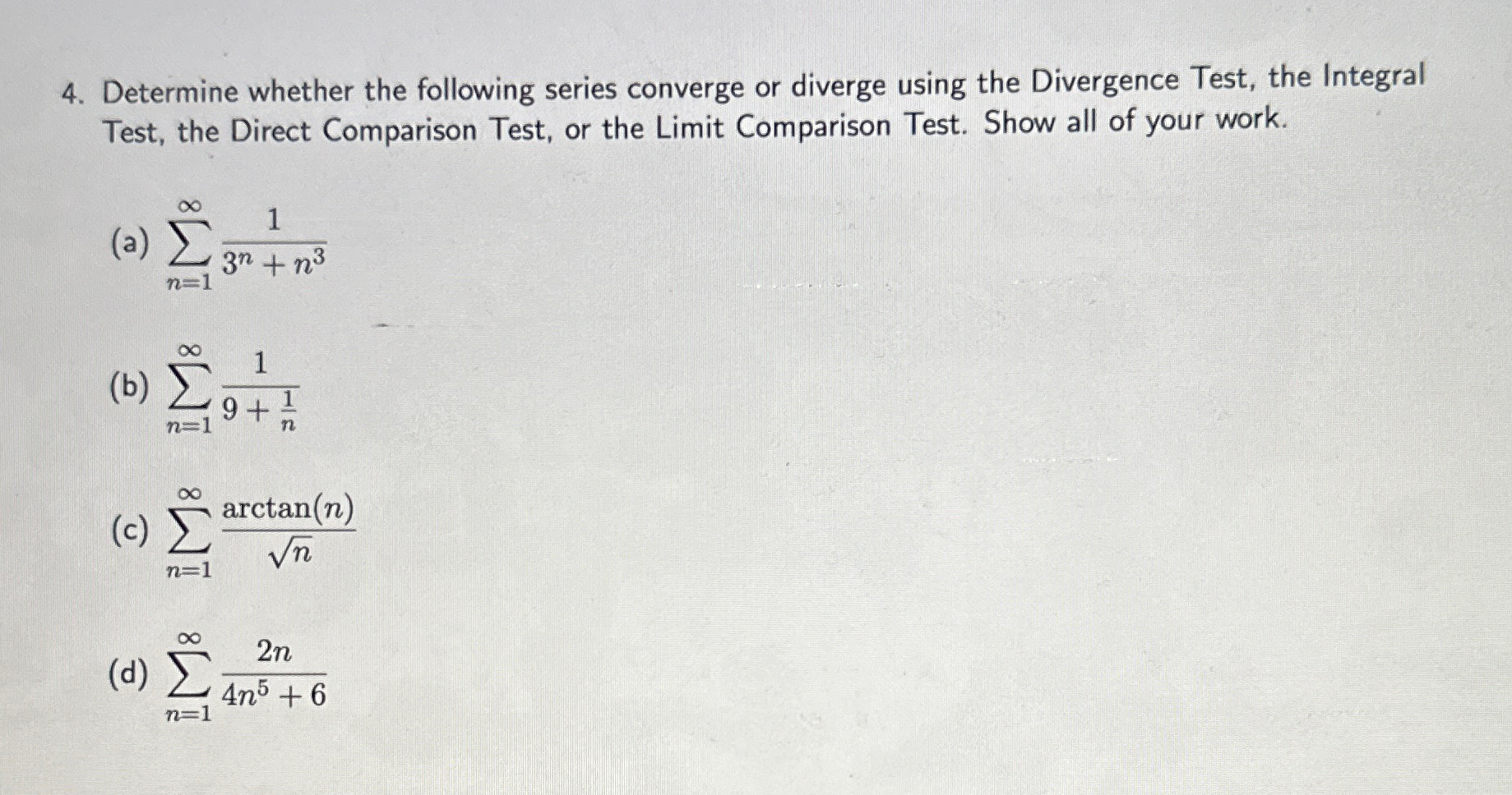 Solved Determine whether the following series converge or | Chegg.com
