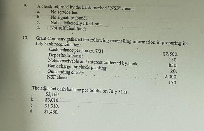 Solved 9. A check returned by the bank marked "NSF" means 8. | Chegg.com