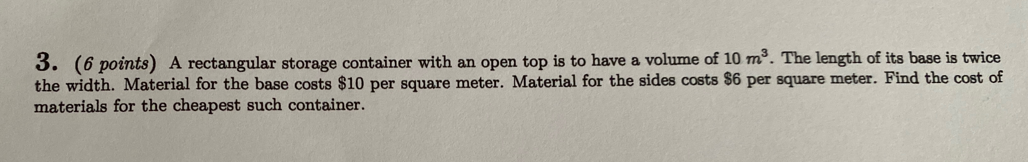 Solved A rectangular storage container with an open top is | Chegg.com