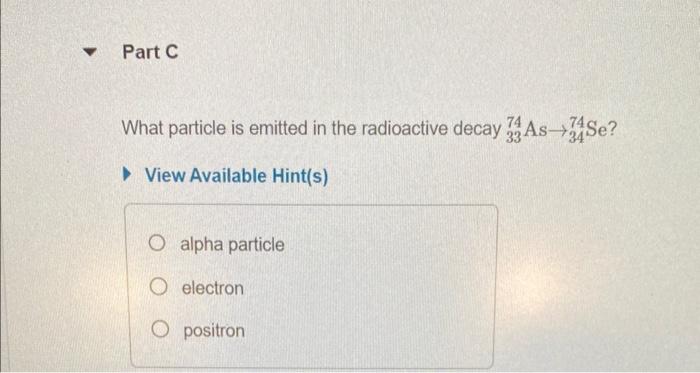 Solved What particle is emitted in the radioactive decay | Chegg.com
