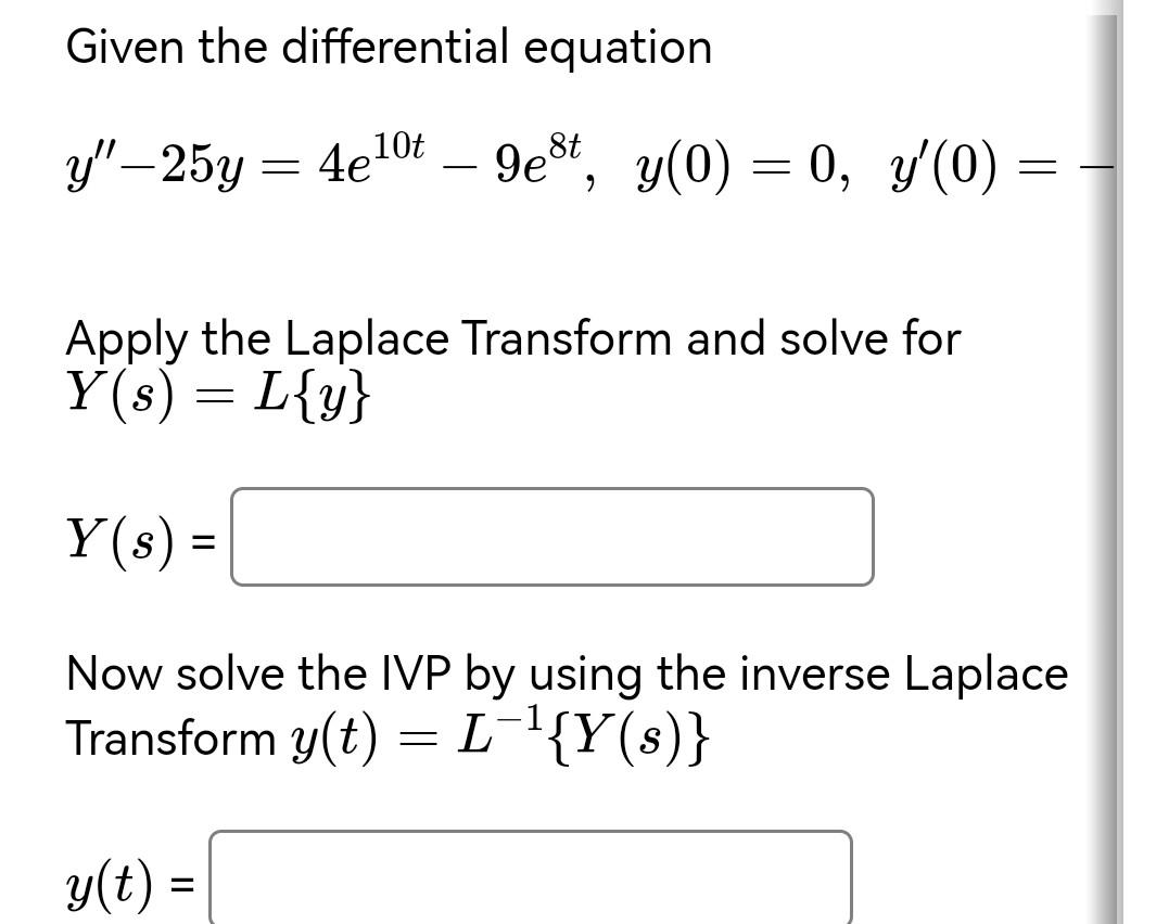 Solved Given the differential equation y^ prime prime - 25y | Chegg.com