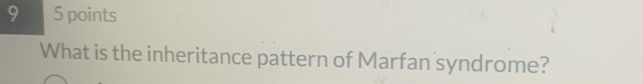 Solved What is the inheritance pattern of Marfan syndrome? | Chegg.com