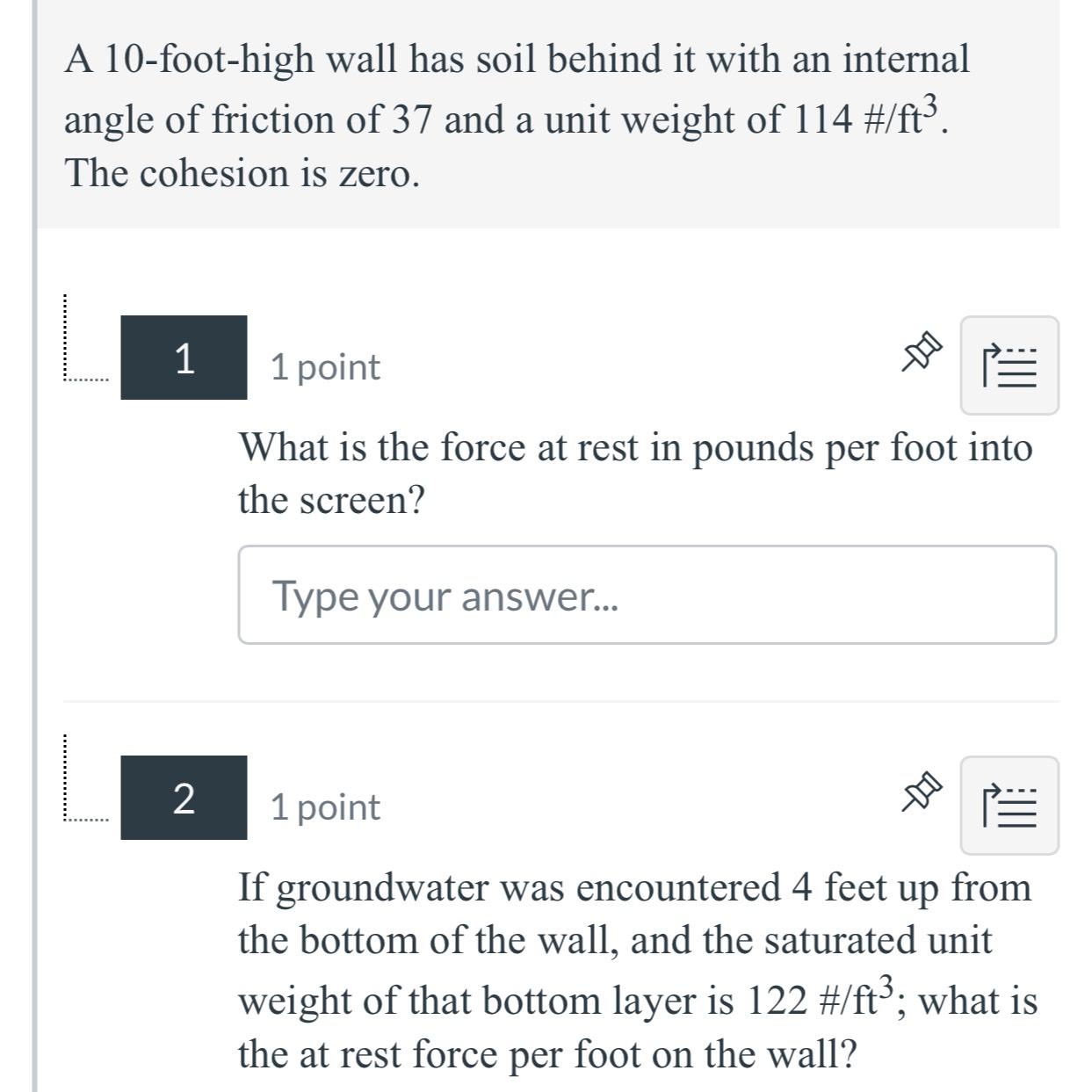Solved A 10-foot-high wall has soil behind it with an | Chegg.com