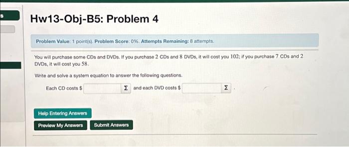 Solved S Hw13-Obj-B5: Problem 4 Problem Value: 1 point(s). | Chegg.com Solved S Hw13-Obj-B5: Problem 4 Problem Value: 1 point(s). | Chegg.com