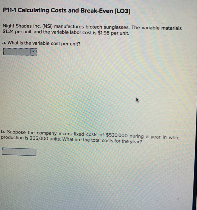 Solved P11-1 Calculating Costs and Break-Even (LO3) Night | Chegg.com