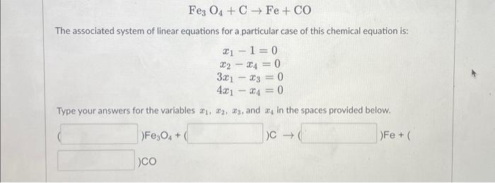 Solved Help please!!Fe3 O4 + C Fe + CO The associated system | Chegg.com