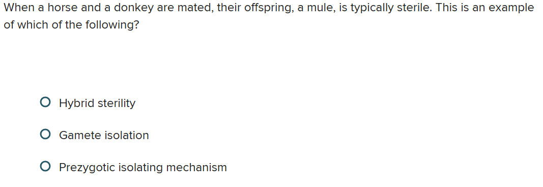 Solved When a horse and a donkey are mated, their offspring, | Chegg.com