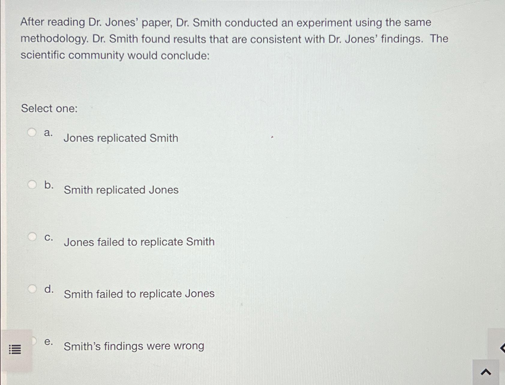 Solved After reading Dr. ﻿Jones' paper, Dr. ﻿Smith conducted | Chegg.com