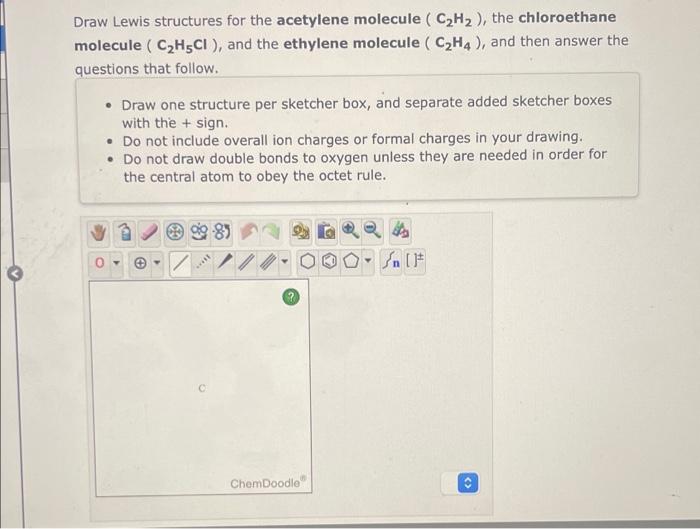 Solved Draw Lewis structures for the acetylene molecule | Chegg.com