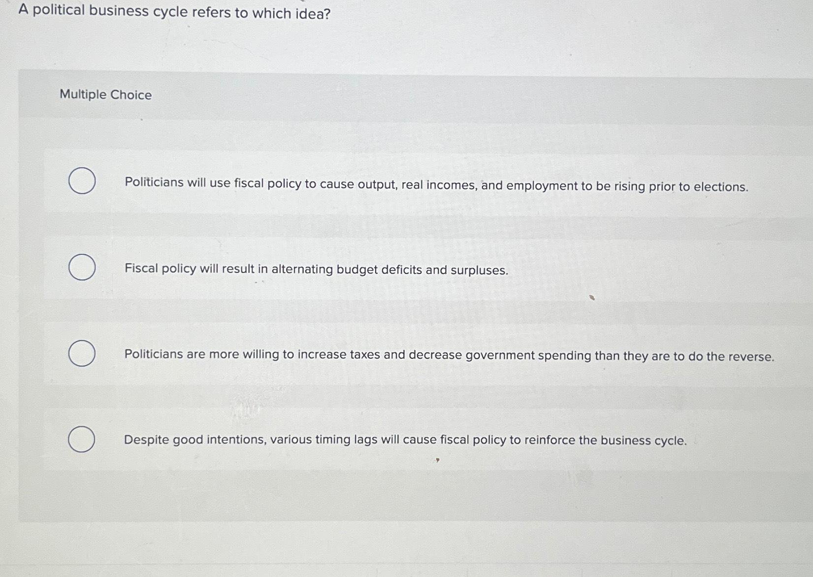 Solved A political business cycle refers to which | Chegg.com
