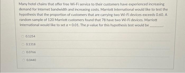 Solved Many hotel chains that offer free Wi-Fi service to | Chegg.com