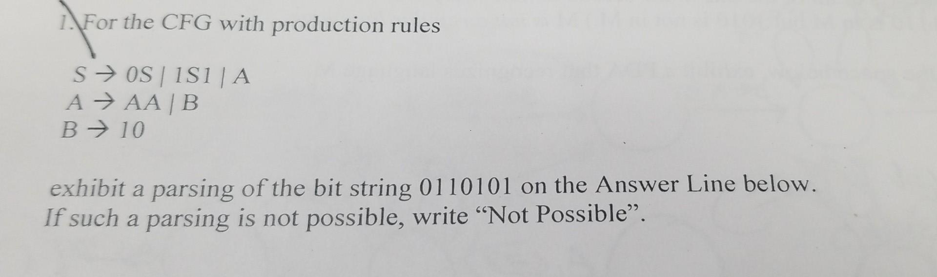 Solved 1. For the CFG with production rules S → OS 1S1 | A A | Chegg.com
