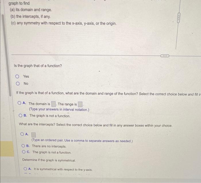 Solved graph to find (a) its domain and range. (b) the | Chegg.com Solved graph to find (a) its domain and range. (b) the | Chegg.com