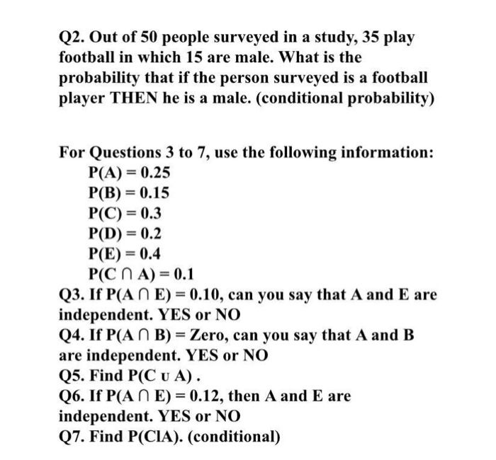 Solved Q2. Out of 50 people surveyed in a study, 35 play | Chegg.com