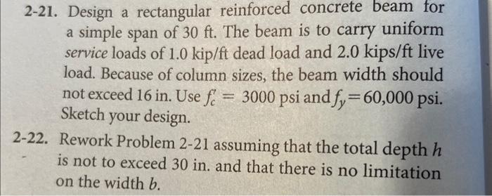 Solved 2-21. Design a rectangular reinforced concrete beam | Chegg.com