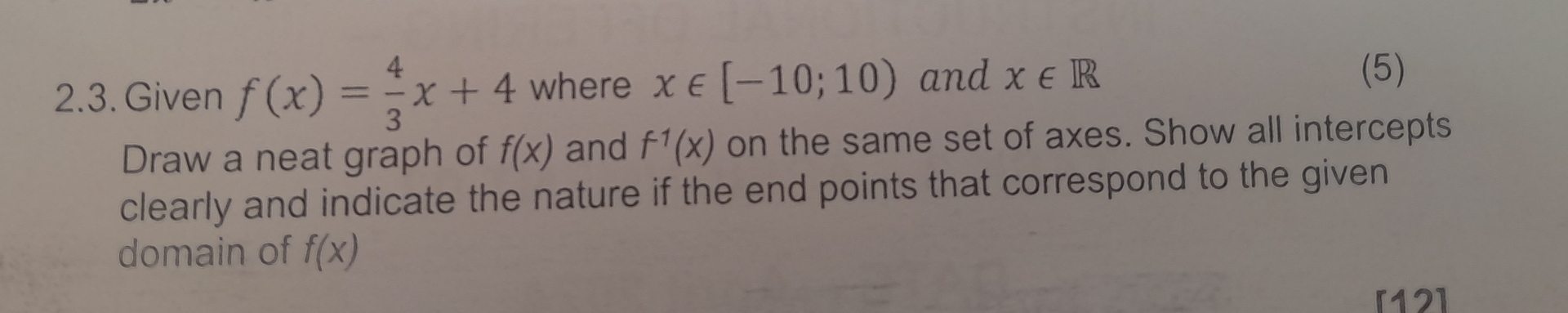 Solved 2.3. ﻿Given f(x)=43x+4 ﻿where xin[-10;10) ﻿and | Chegg.com